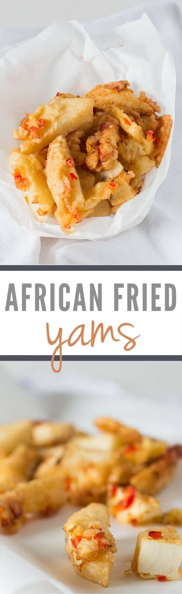 How to Cook African Yam Fries | Recipes From A Pantry