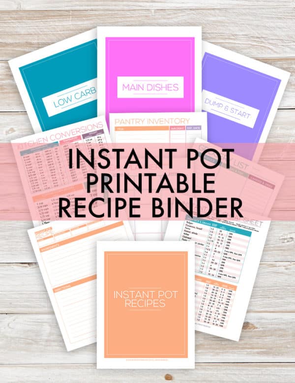 Instant Pot Recipe Binder Printable - Recipes From A Pantry
