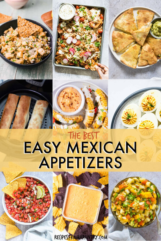 21 Easy Mexican Appetizers - Recipes From A Pantry