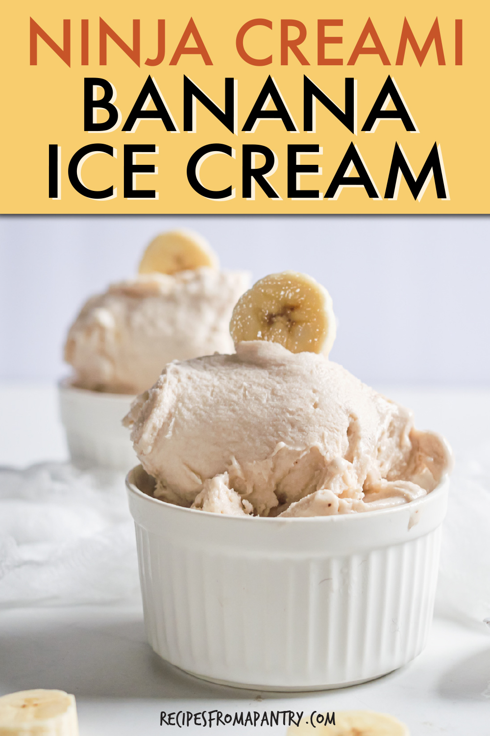 Ninja Creami Banana Ice Cream - Recipes From A Pantry
