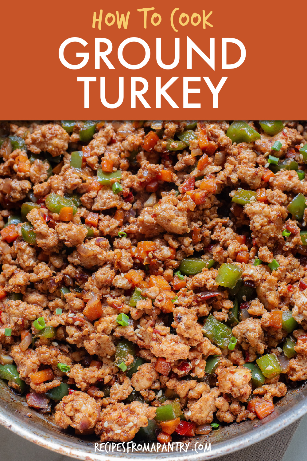 How To Cook Ground Turkey - Recipes From A Pantry