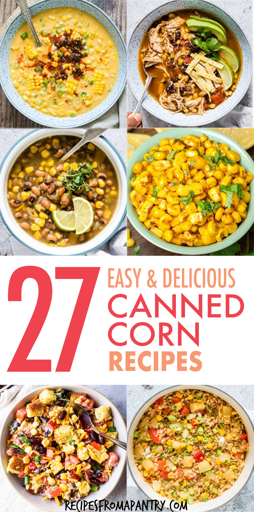 27 Tasty Canned Corn Recipes - Recipes From A Pantry