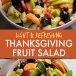 Thanksgiving Fruit Salad - Recipes From A Pantry