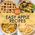 20 Easy Apple Recipes - Recipes From A Pantry