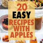 20 Easy Apple Recipes - Recipes From A Pantry