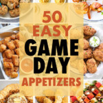50 Easy Game Day Appetizers and Finger Foods - Recipes From A Pantry