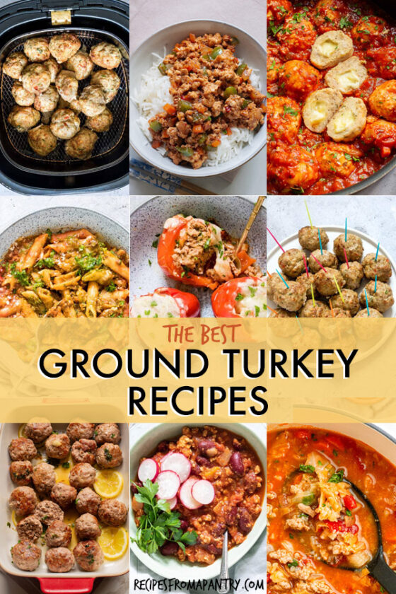 Best Ground Turkey Recipes - Recipes From A Pantry