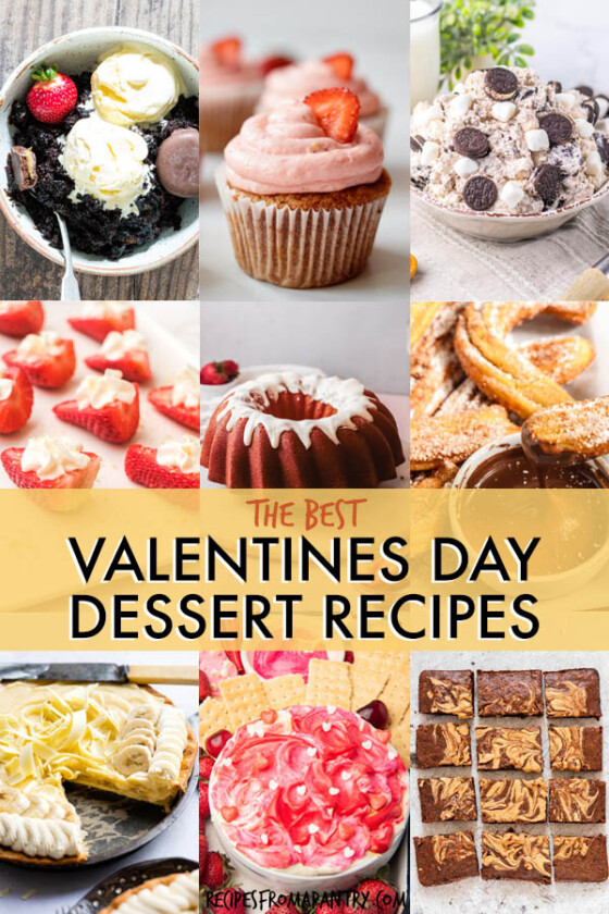 25 Valentines Day Dessert Recipes - Recipes From A Pantry